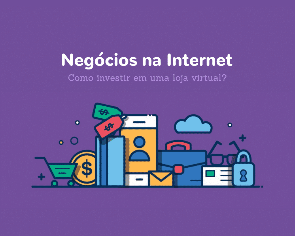 Negócios na internet: como investir e criar uma loja virtual - Boxloja